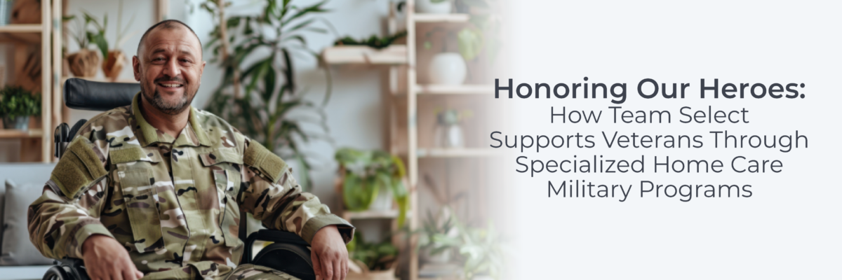 Honoring Our Hero's | How Team Select Supports Veterans