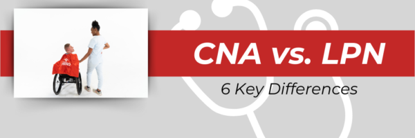 CNA vs. LPN » 6 Key Differences | Team Select Home Care