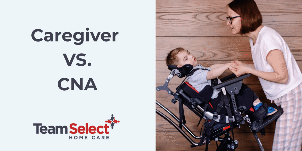 Caregiver vs. CNA: The Difference & What’s Best for You