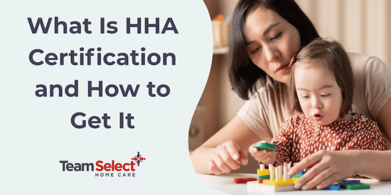 What is HHA Certification & How to Get It: A Guide